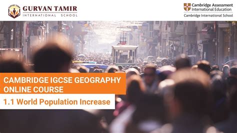 Igcse Geography 1 1 World Population Increase ДЭЛХИЙН ХҮН АМЫН ӨСӨЛТ