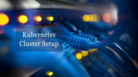 Setting Up Kubernetes Cluster With Kubeadm On Aws Ec2