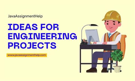 Creative Ideas For Engineering Projects To Try In 2023
