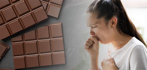 Why Does Chocolate Make Me Cough They Lied To Me
