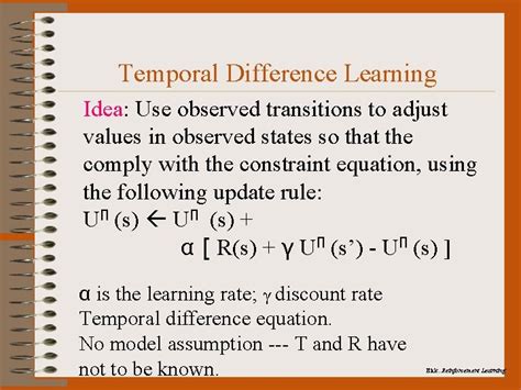 Reinforcement Learning Introduction Passive Reinforcement Learning Temporal Difference
