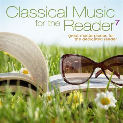 Jp Classical Music For The Reader 7 Great Masterpieces For