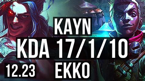 KAYN Vs EKKO JNG 17 1 10 Quadra Legendary 1 8M Mastery 1000