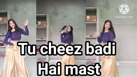 Tu Cheez Badi Hai Mastyoutube Dance Cover Trending N Kumari
