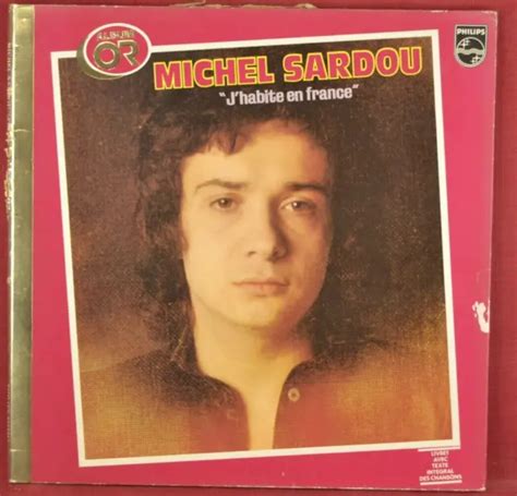 MICHEL SARDOU J HABITE En France Disque Vinyle 33 Tours EUR 9 99