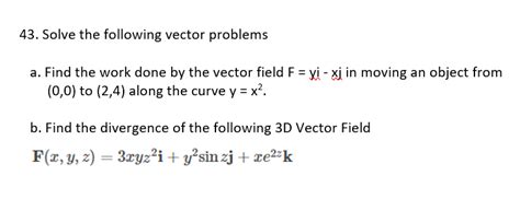 Solved 43 Solve The Following Vector Problems A Find The Chegg Com