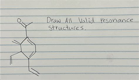 Solved Draw All Valid Resonance Structures Chegg