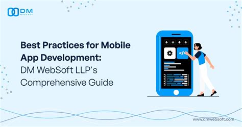 Best Practices For Mobile App Development Dm Websoft Llps