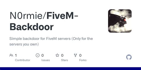GitHub N0rmie FiveM Backdoor Simple Backdoor For FiveM Servers Only