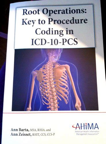 Root Operations Key To Procedure Coding In ICD PCS Barta Ann AbeBooks