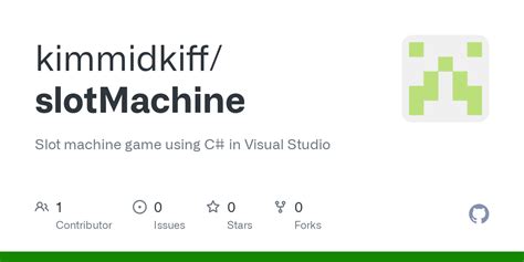 Github Kimmidkiff Slotmachine Slot Machine Game Using C In Visual Studio