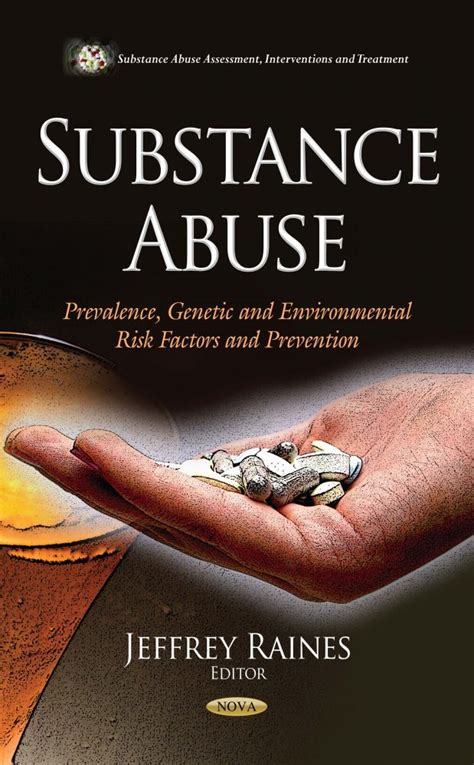 Substance Abuse Prevalence Genetic And Environmental Risk Factors And