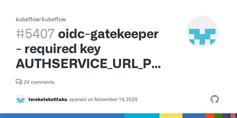 Oidc Gatekeeper Required Key Authserviceurlprefix Missing Value