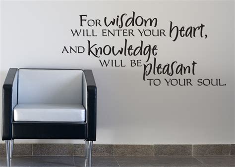 Wisdom Will Enter Your Heart Wall Decal Proverbs 210 Christian