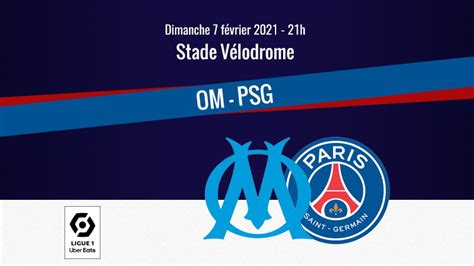 Match Om Psg Diffusion Commentateurs Et Rediffusion Culturepsg