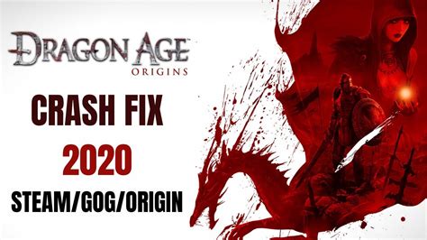 Dragon Age Origins Crash Fix Steamorigingog 2020 Youtube