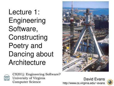 David Evans Lecture 1 Engineering Software Constructing Poetry And