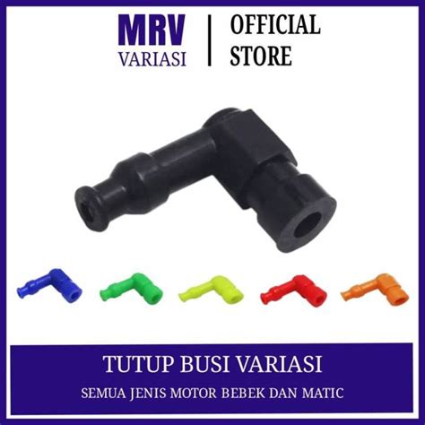 Tutup Cover Cop Cangklong Dop Kepala Busi Karet Variasi Warna Bisa