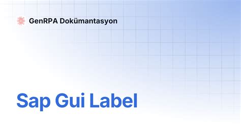 Sap Gui Label Genrpa Dokümantasyon Sap Gui Label Genrpa Dokümantasyon