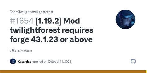 1192 Mod Twilightforest Requires Forge 43123 Or Above · Issue