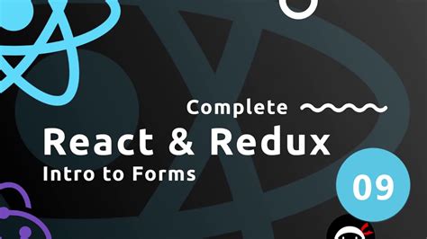 Complete React Tutorial And Redux 9 Intro To Forms Youtube