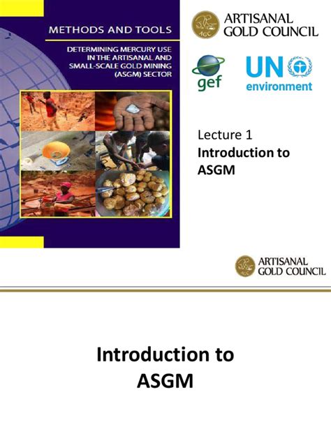 Introduction To Asgm Mining Methods Mercury Use And Health Impacts