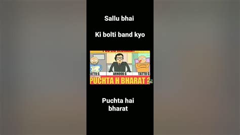 Sallu Bhai Jab Big Boss Ke Dilogue Hath Me Aayenge To Rtta Mar Ke Aa