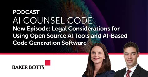 Ai Counsel Code Legal Risks From Open Source Ai Tools Baker Botts Posted On The Topic Linkedin