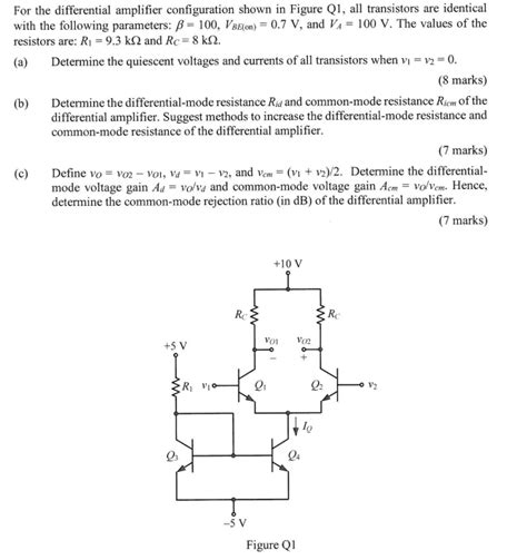 Solved For The Differential Amplifier Configuration Shown In