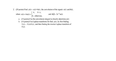 solved find y t x t h t the convolution of the