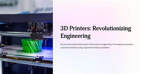 3d Printers Revolutionizing Engineering