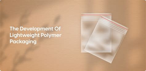 Read The Evolution Of Lightweight Polymer Packaging Hotpack Global