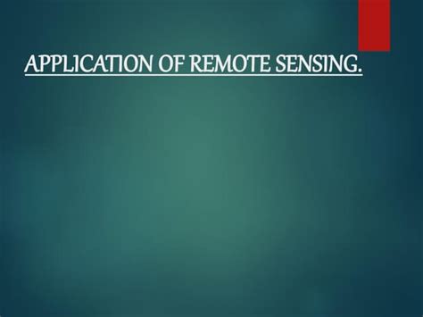 Applicationofremotesensing 141005055823 Conversion Gate02ppt