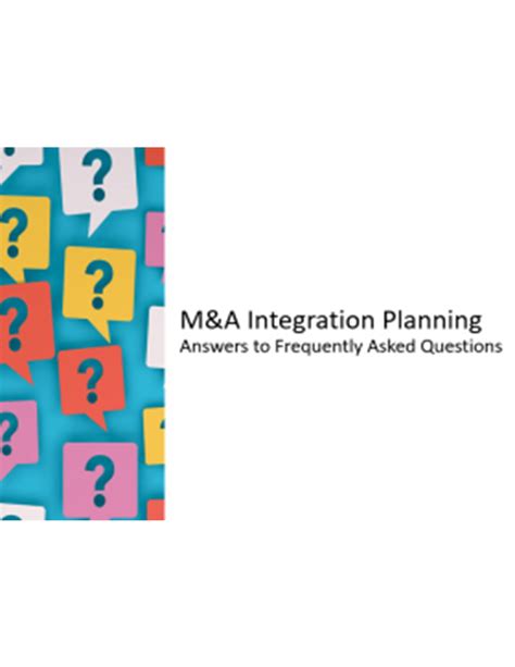 Answers To 9 Key Acquisition Integration Faqs What Is Acquisition Integration