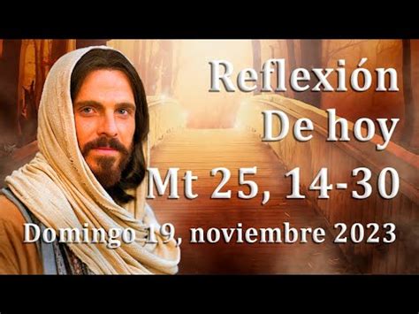 Reflexi N Del Evangelio De Domingo De Noviembre De Mateo