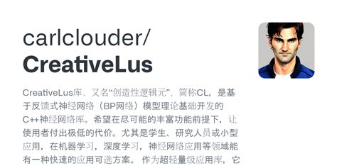 GitHub carlclouder CreativeLus CreativeLus库又名创造性逻辑元简称CL是基于反馈式神经