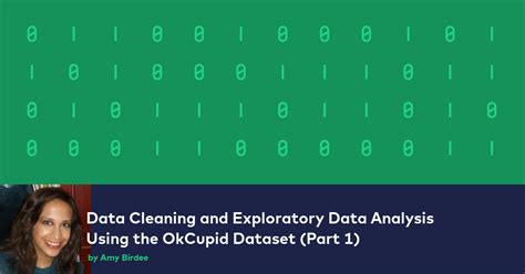 Data Cleaning And Exploratory Data Analysis Using Okcupid Data