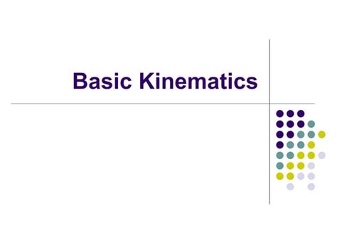 Basic Kinematic Concepts For Physical Education Students Ppt Basic Kinematic Concepts For Physical Education Students Ppt