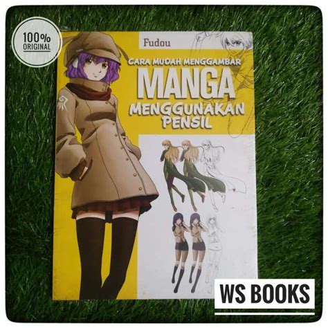 Jual Original Buku Cara Mudah Menggambar Manga Menggunakan Pensil Di