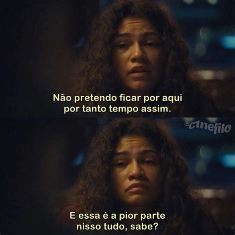 Pin De Maria Eduarda Carvalho Em Series E Filmes Citações Poderosas