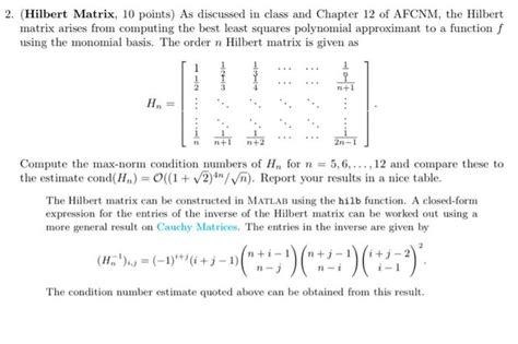 Hilbert Matrix Points As Discussed In Class Chegg