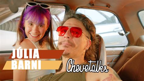 Julia Barni Chevetalks 82 Youtube