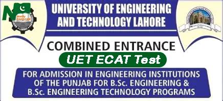 University Of Engineering And Technology Lahore Announces UET ECAT Test
