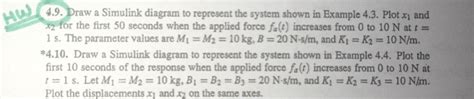 Draw A Simulink Diagram To Represent The System Chegg Com