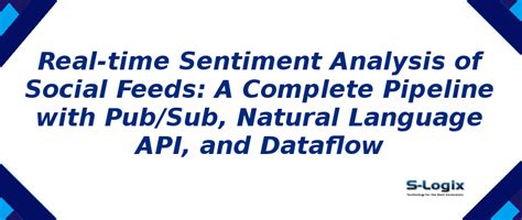 Real Time Sentiment Analysis Of Social Feeds S Logix