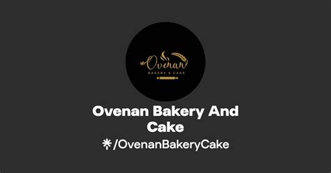Ovenan Bakery And Cake Instagram Linktree