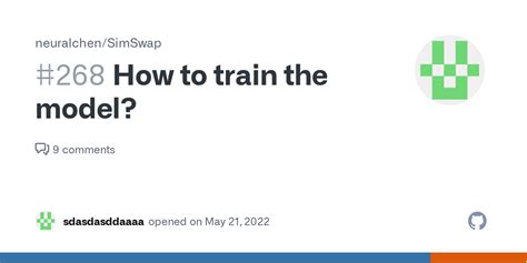 How To Train The Model Issue 268 Neuralchen SimSwap GitHub