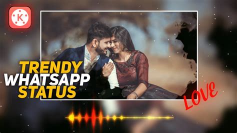 How To Make Trendy Whatsapp Status Kinemaster Vira Graphics