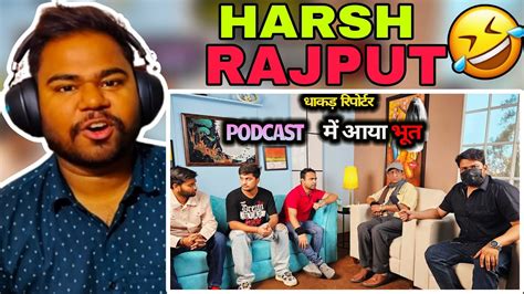 Harsh Rajput Podcast Reaction 😂🤣 Youtube
