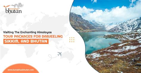 Darjeeling Sikkim Bhutan Tours Best Packages
